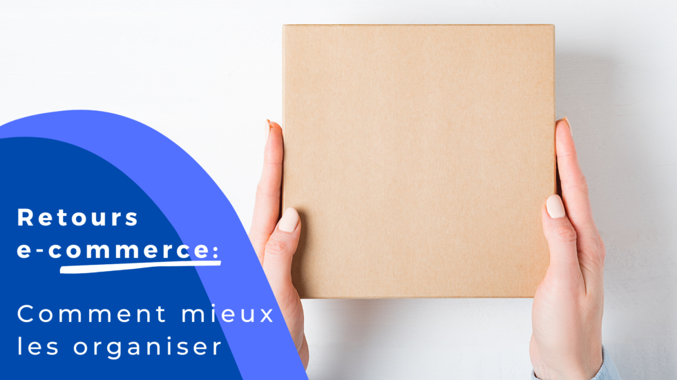 E-commerce : comment organiser les retours des ventes ? - Kairos Logistique
